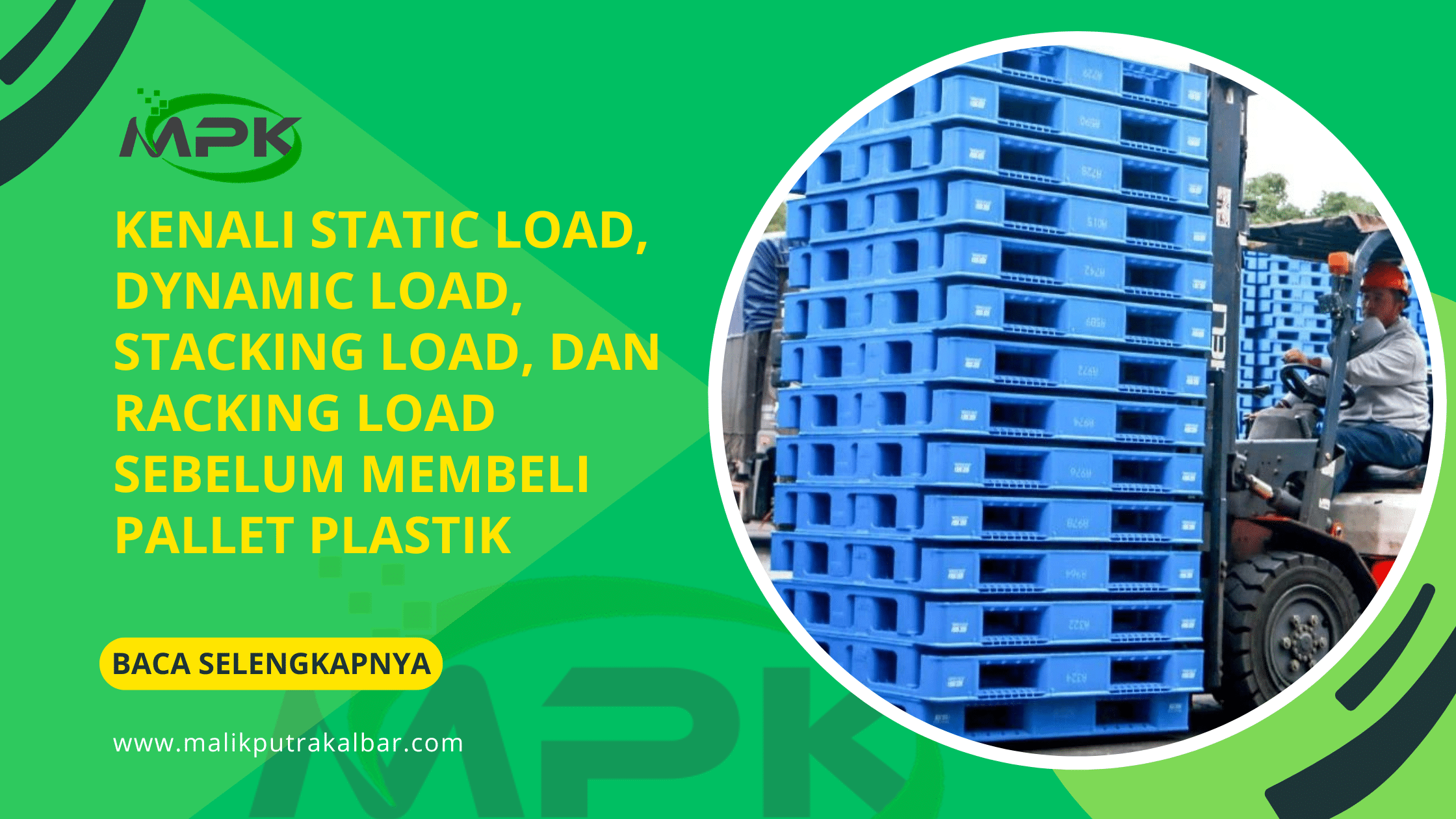 Kenali Static Load, Dynamic Load, Stacking Load, dan Racking Load ...