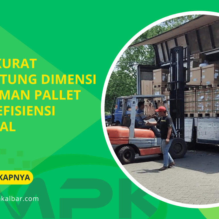 Cara Akurat Menghitung Dimensi Pengiriman Pallet untuk Efisiensi ...