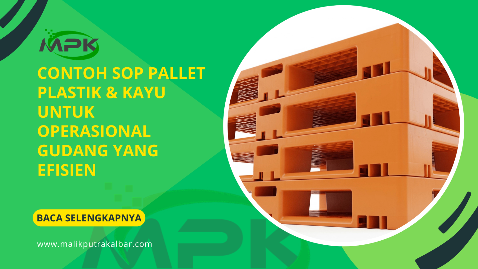 Contoh SOP Pallet Plastik & Kayu untuk Operasional Gudang yang Efisien ...